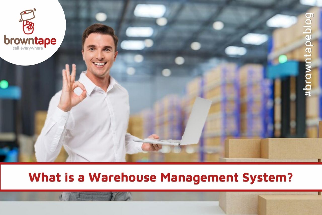 What is a Warehouse Management System? - Browntape